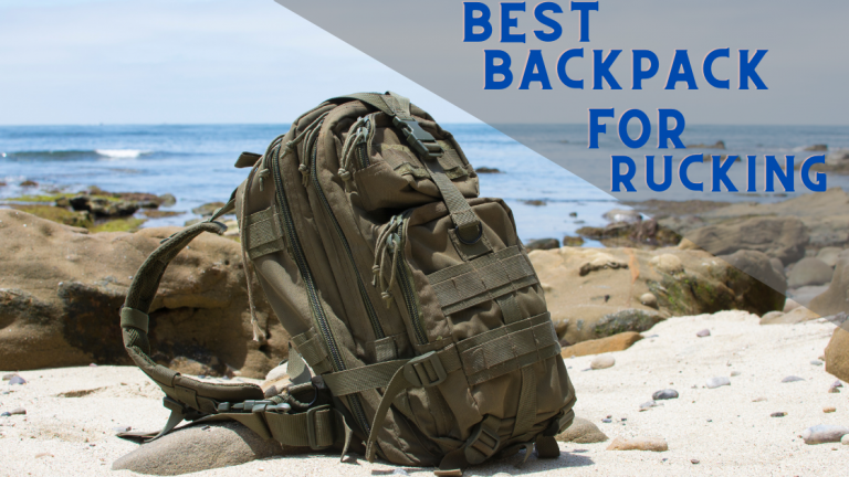 Best Backpack For Rucking 2022 ( Review & Buying Guides)